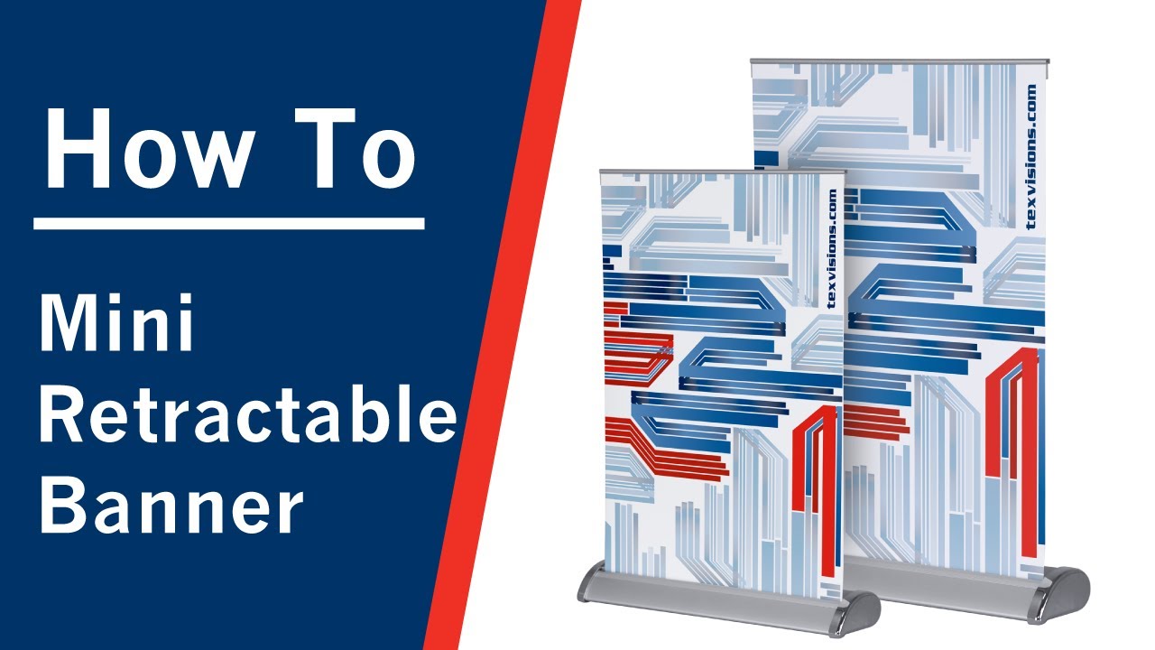 Mini Retractable Banner: How to Setup - Tex Visions - YouTube