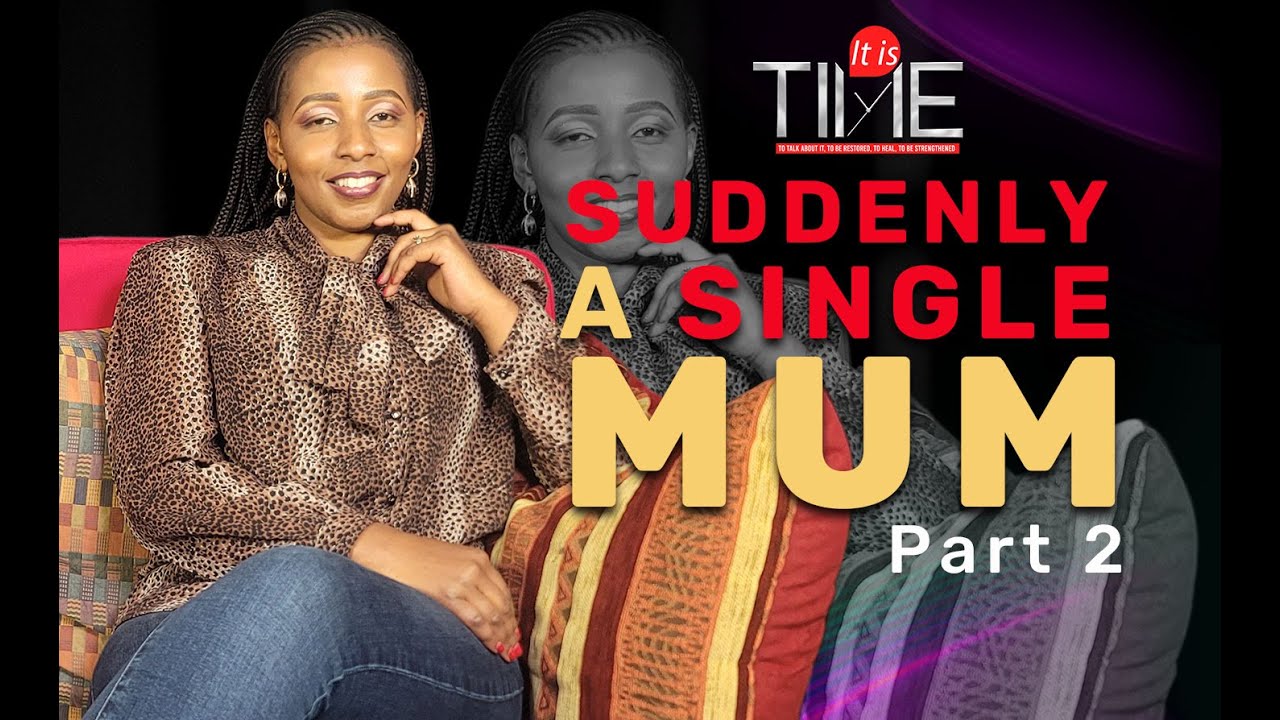 Suddenly Single Mum Part 2 - YouTube