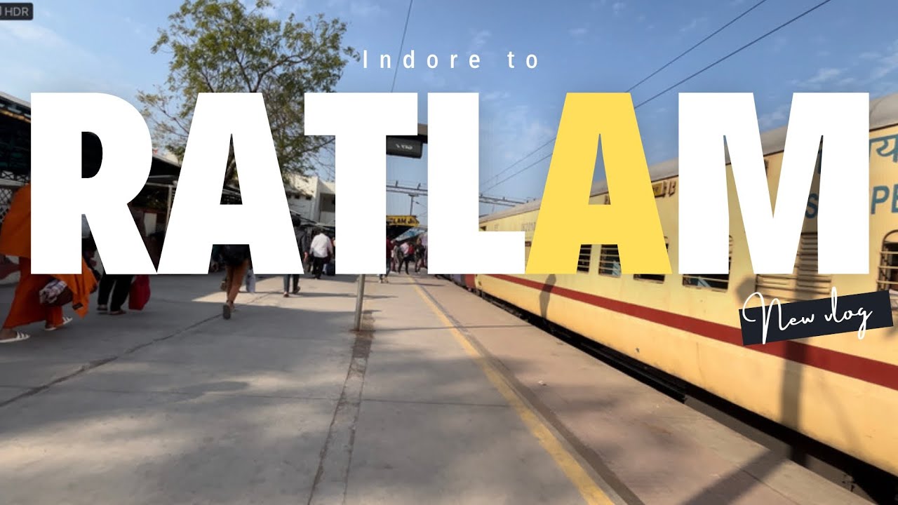 Indore To Ratlam |vlog#18|vlogging #ratlam #indore #vlog #vlogging # ...