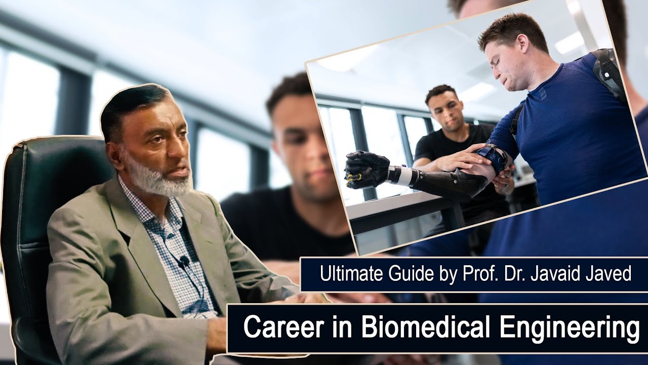 Career in Biomedical Engineering - Career Guide by Prof. Dr. Tariq ...