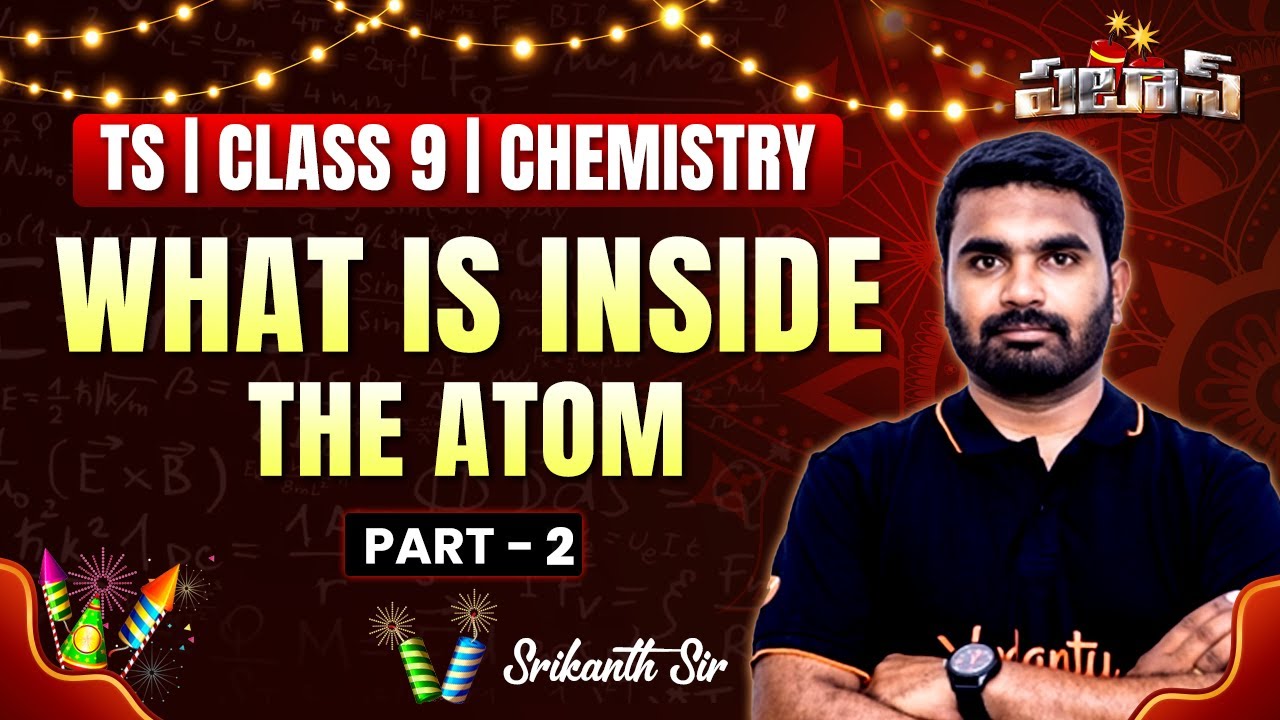 What is Inside the Atom part-2 | TS Board | Chemistry | Class 9 ...
