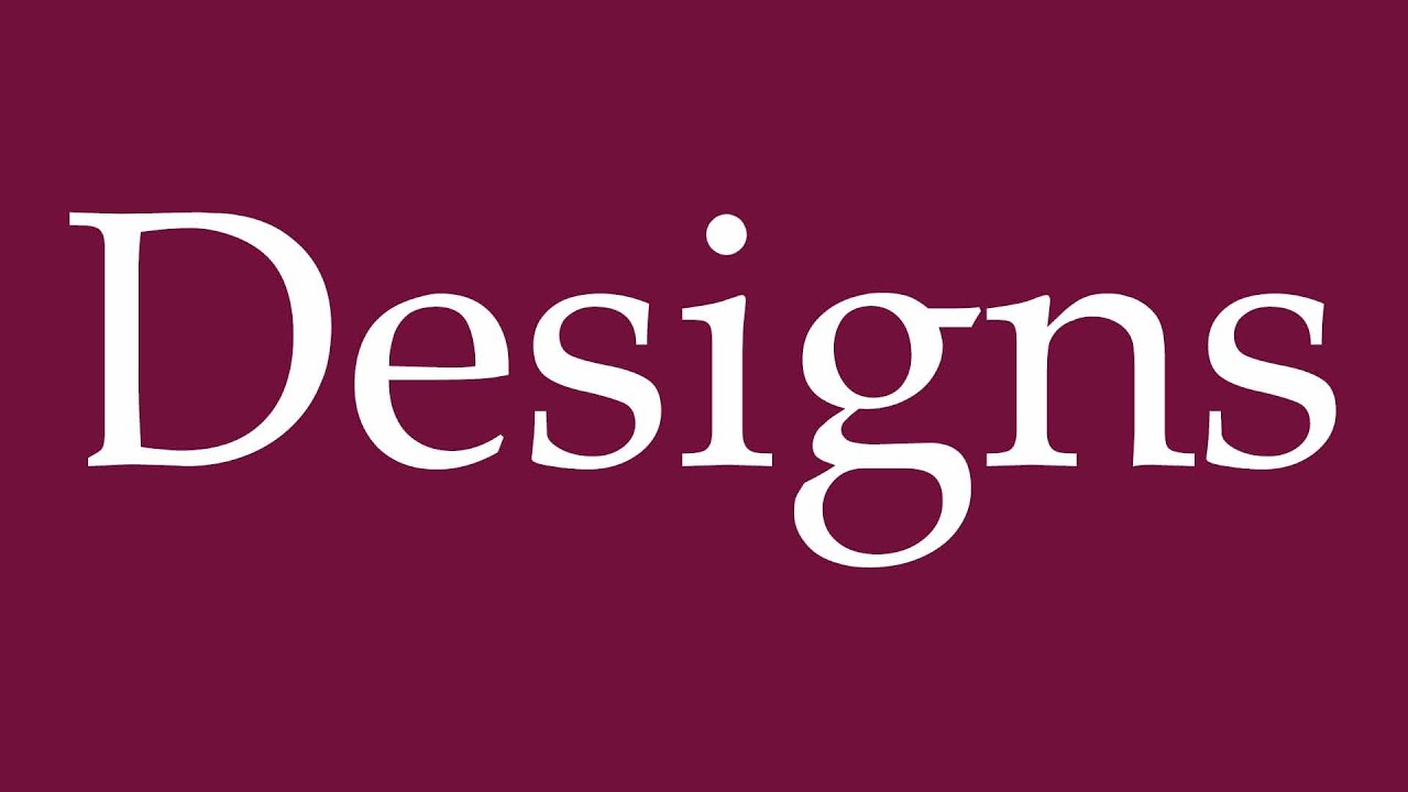 How to Pronounce ''Designs'' Correctly in German - YouTube
