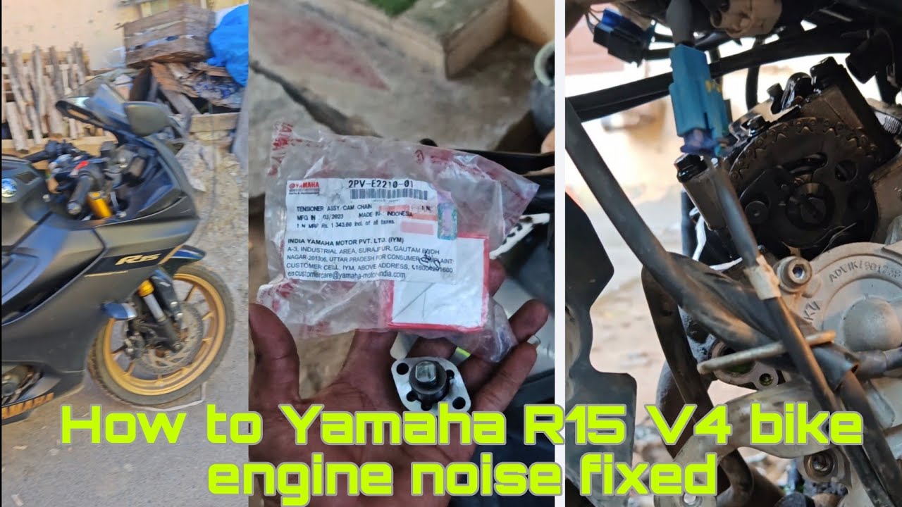 yamaha R15 v4 bike engine noise how to fixed. how to timing chain ...