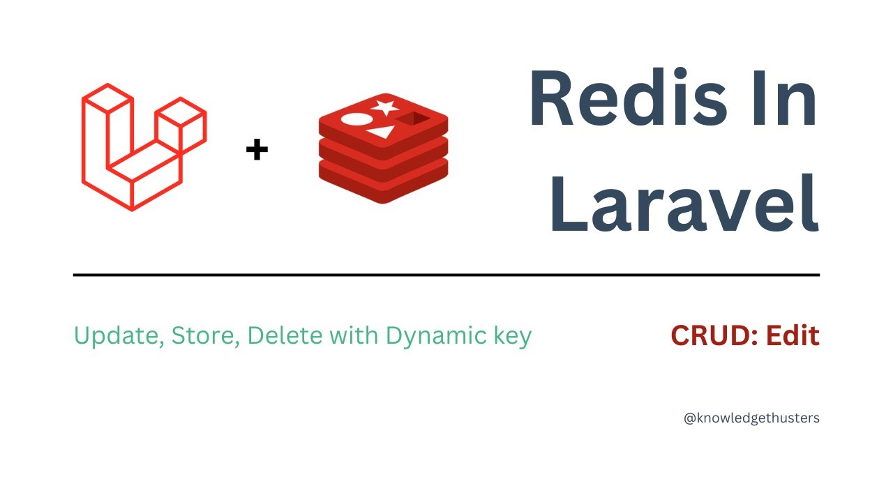 Redis In Laravel Edit Redis Tutorial In Laravel Knowledge 3917