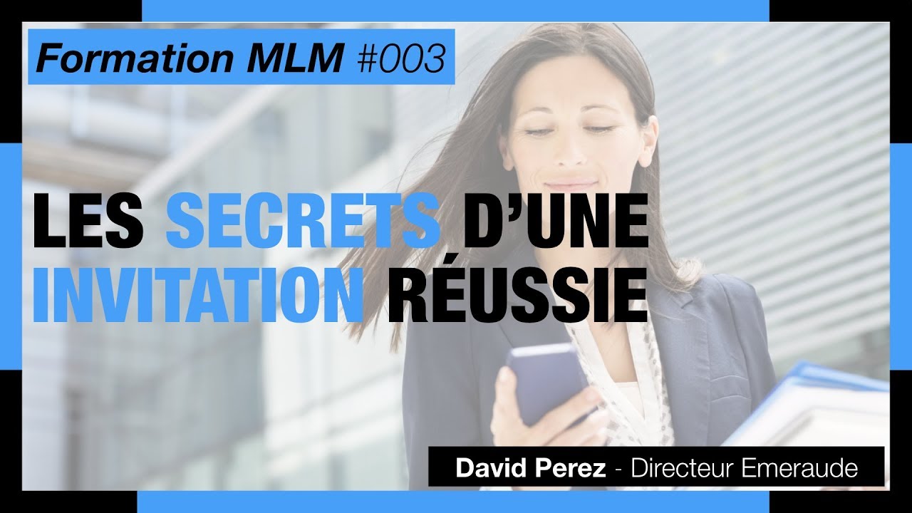 Formation à l'invitation | Formation MLM #003 - YouTube
