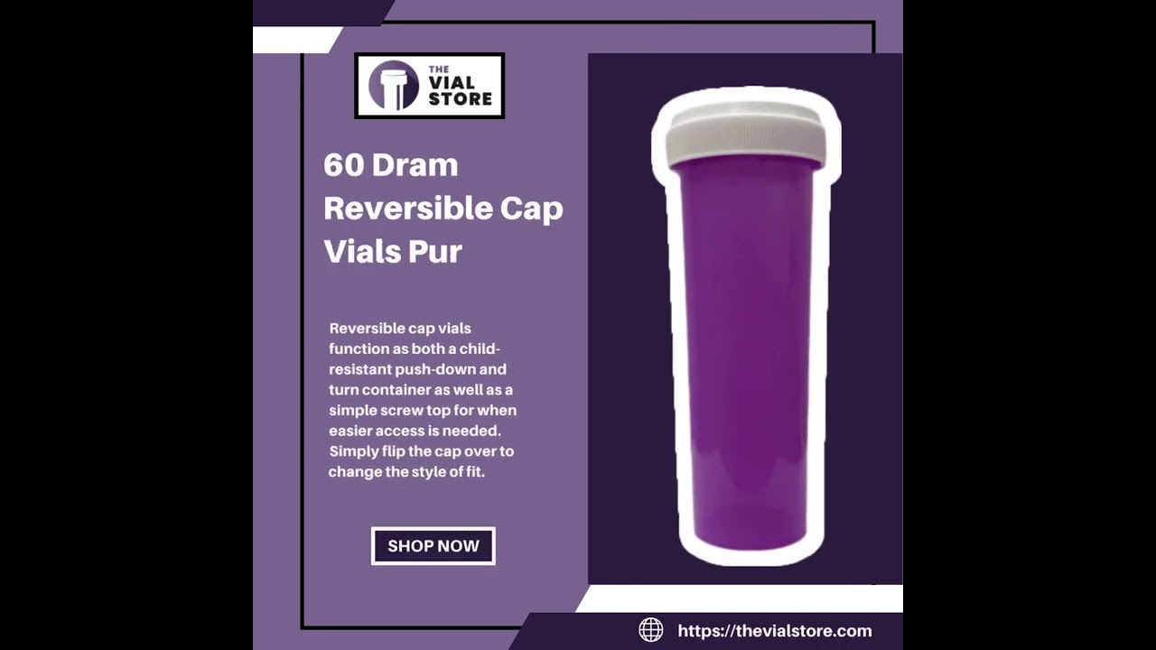 60 Dram Reversible Cap Vials Purple (100 Units/Box) - YouTube