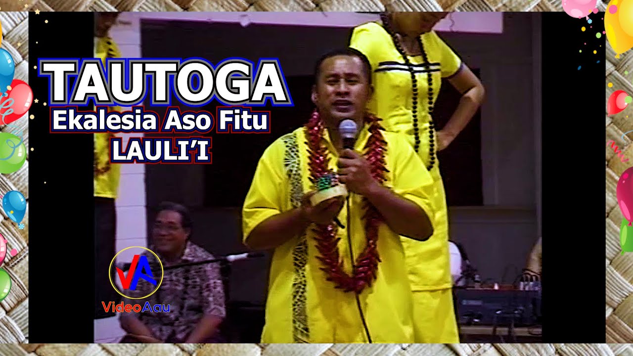Ekalesia Aso Fitu - LAULI'I : TAUTOGA - YouTube