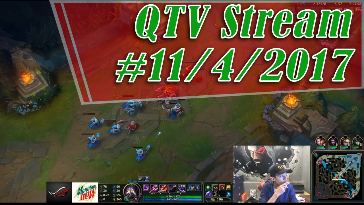 QTV Live Stream 11/4/2017 | Liên Minh eSport Live Stream - YouTube