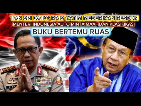 VIRAL❗❗TAN SRI DATO' RAIS YATIM MERESPON MENTERI INDONESIA AUTO MINTA MAAF 