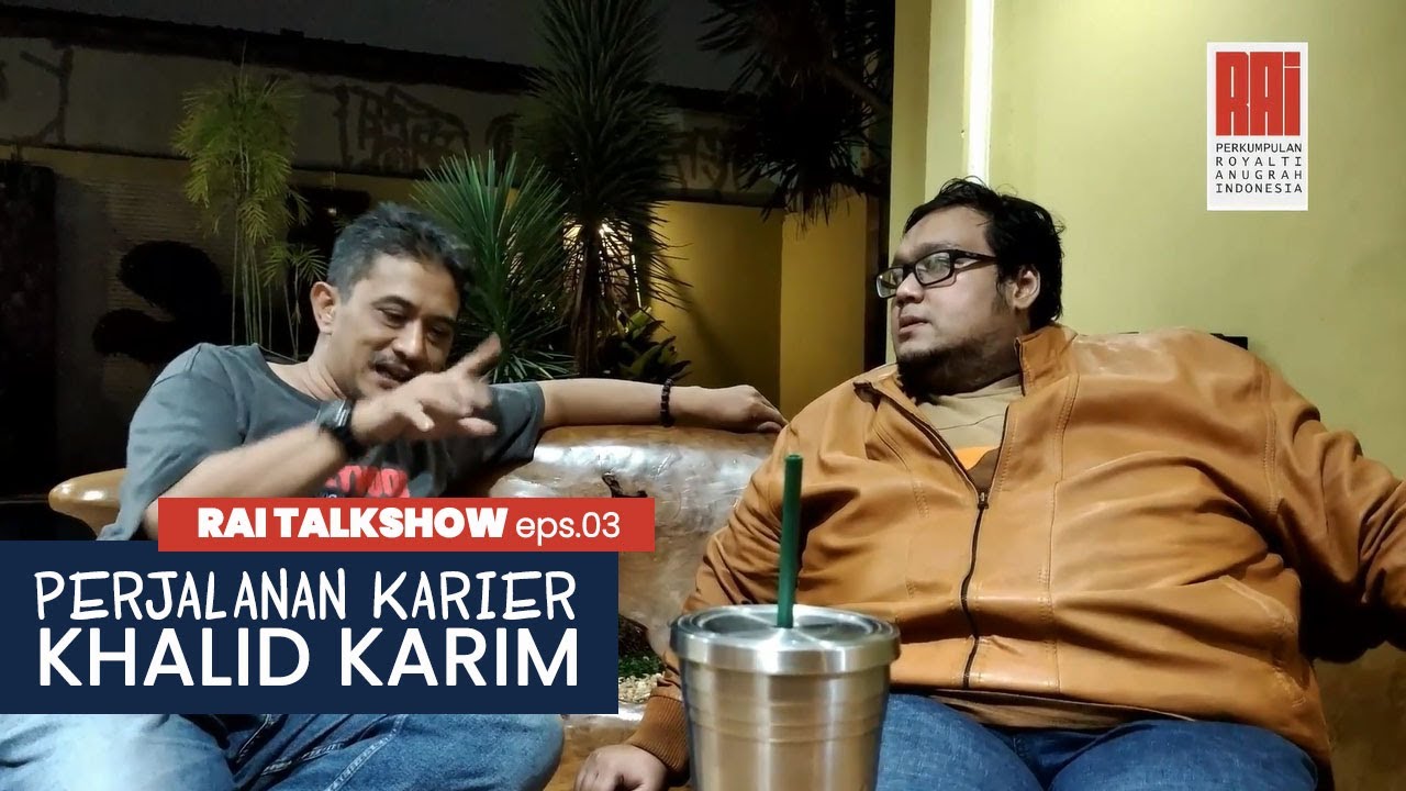 RAI-Talkshow #03 - Perjalanan Karier Khalid Karim - YouTube