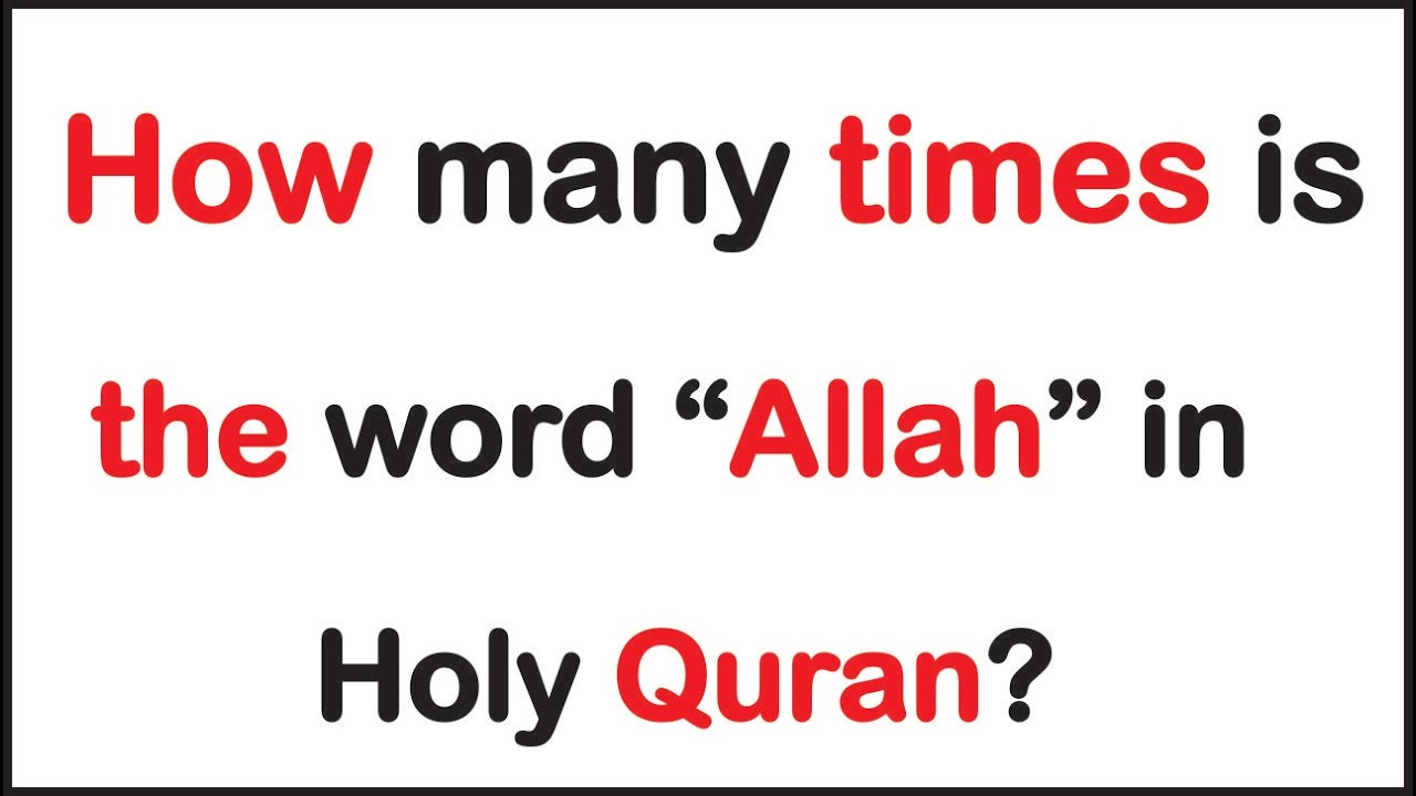 How Many Times Word Allah in Quran || Islamic Question Answers ...