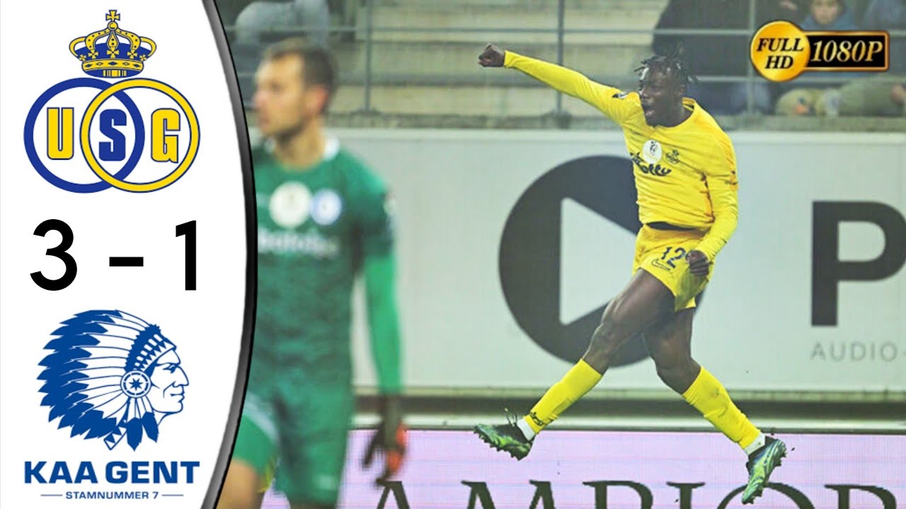 KAA Gent vs Union Saint-Gilloise 1-3 Highlights | La Gantoise - Union ...
