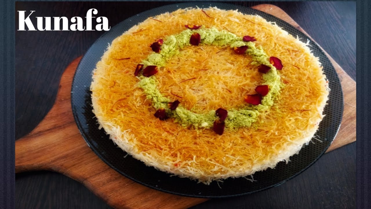 Kunafa Recipe | Vermicelli dessert | Kunafeh | kanafe | best dessert ...