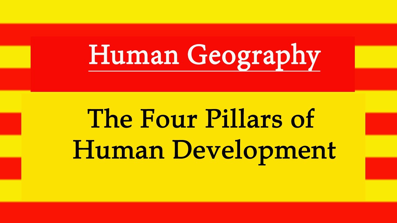 The Four Pillars of Human Development - YouTube