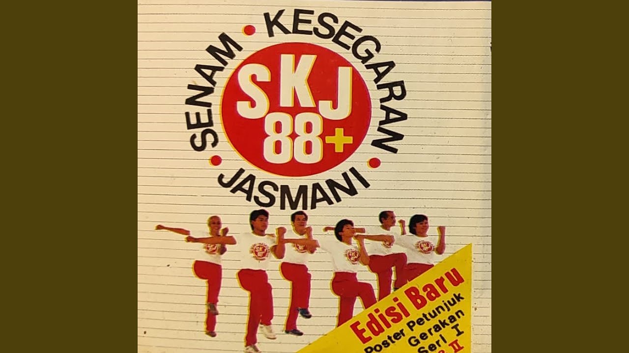 SKJ88 (Senam Kesegaran Jasmani 1988) - YouTube