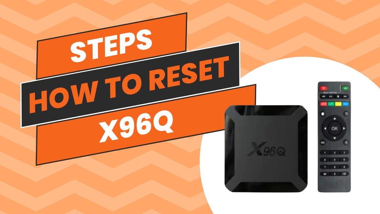 How to Factory Reset the X96Q Android Box When It's Not Working || D ...