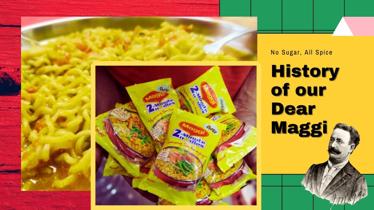 History of Maggi | Julius Maggi | Success story of our 2 Min Maggi ...