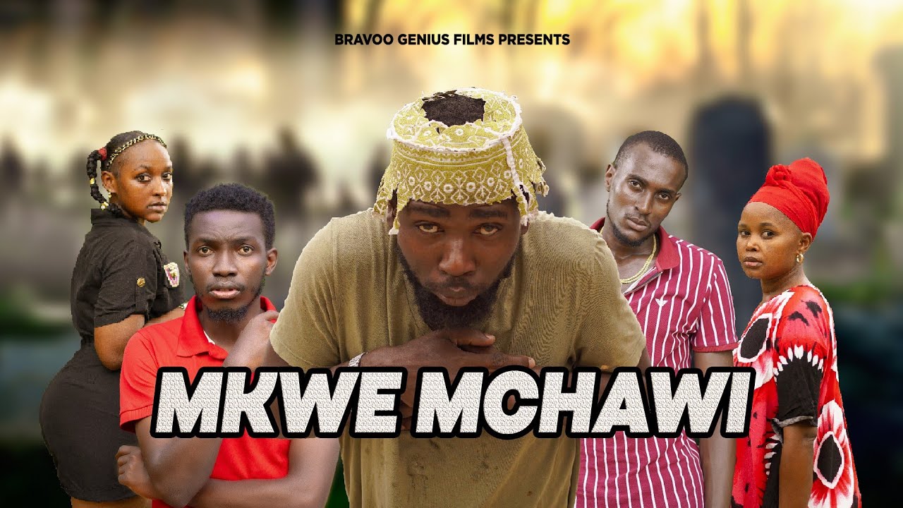 MKWE MCHAWI | FULL BONGO MOVIE - YouTube
