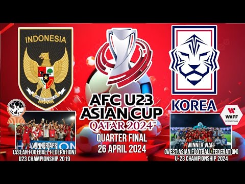South Korea 🇰🇷 Vs Indonesia 🇮🇩 The Winner WAFF u23 2024 Vs The Winner AFF u23 2019 | 26 April ...