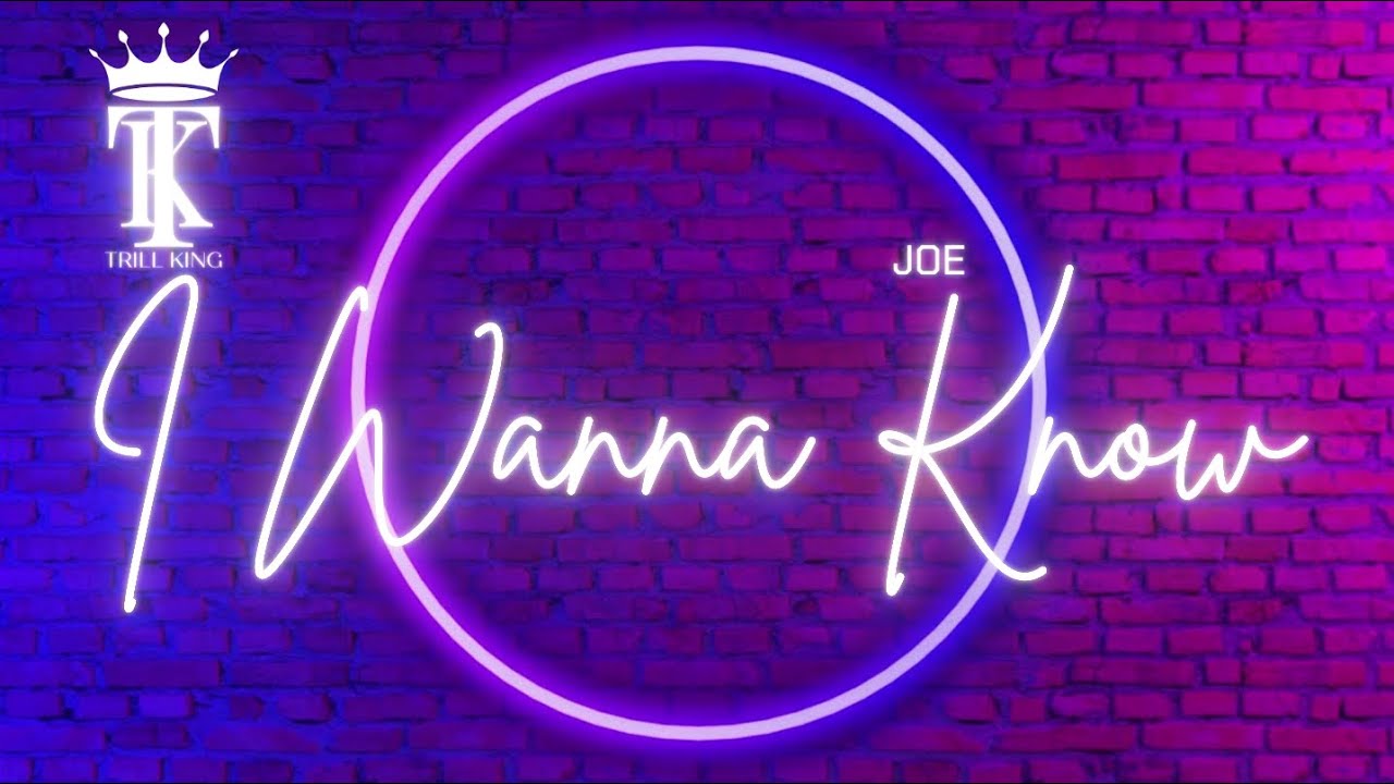 Joe - I Wanna Know Official Lyric Video - YouTube