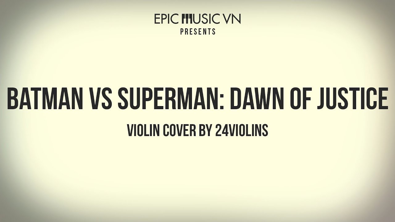 Epic Music Cover | Batman vs Superman: Dawn of Justice - Violin Cover ...