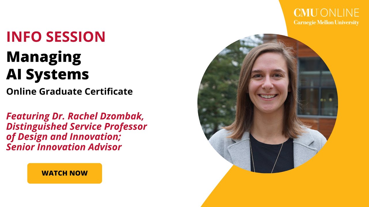 CMU Online Managing AI Systems Online Graduate Certificate Program ...