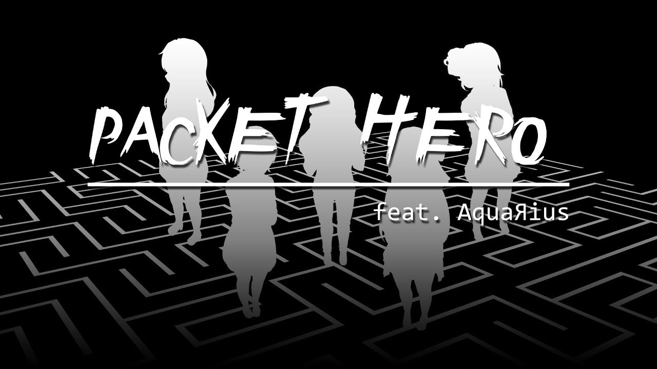 【A-L1】Packet Hero【Aquaᴙius】 - YouTube