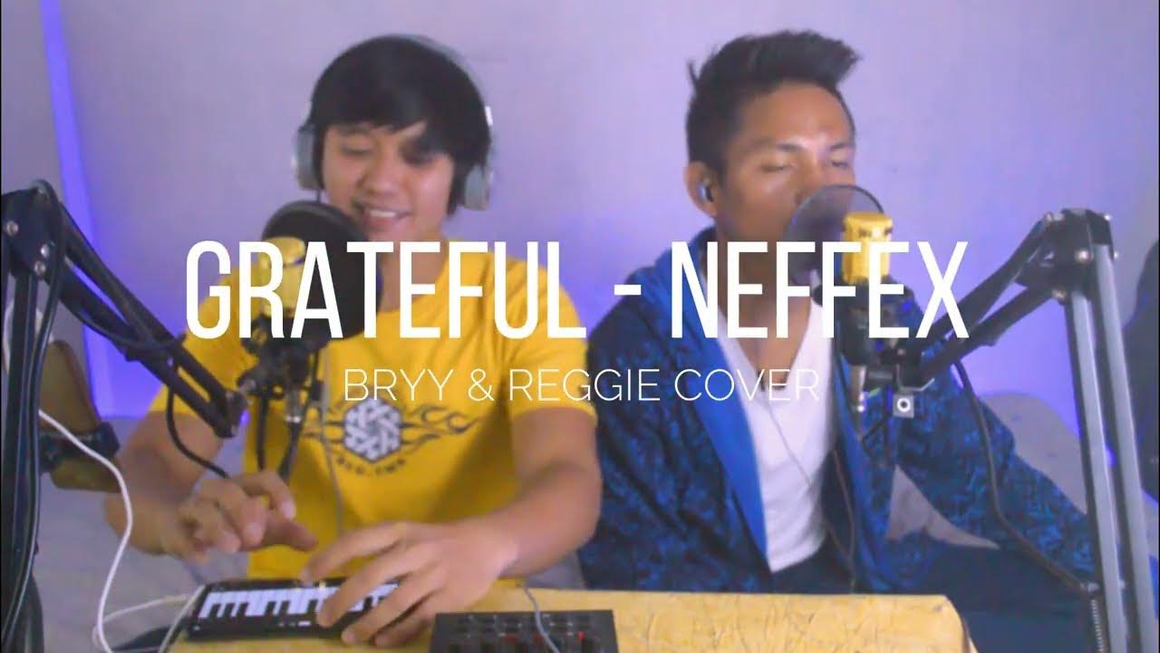 Grateful Neffex Cover By A Singer And A Beatboxer Youtube