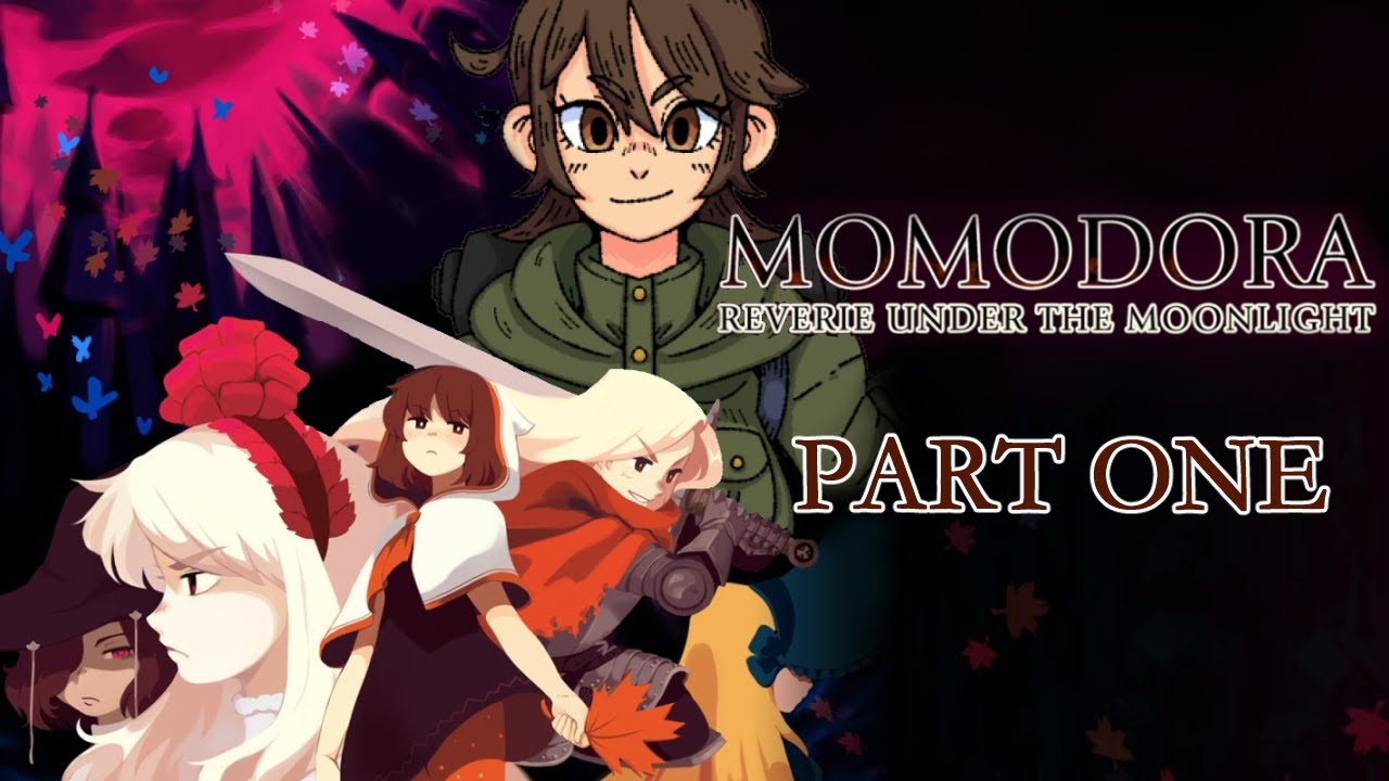 Momodora: Reverie (Part 1) | Lubella (25/02/23) - YouTube