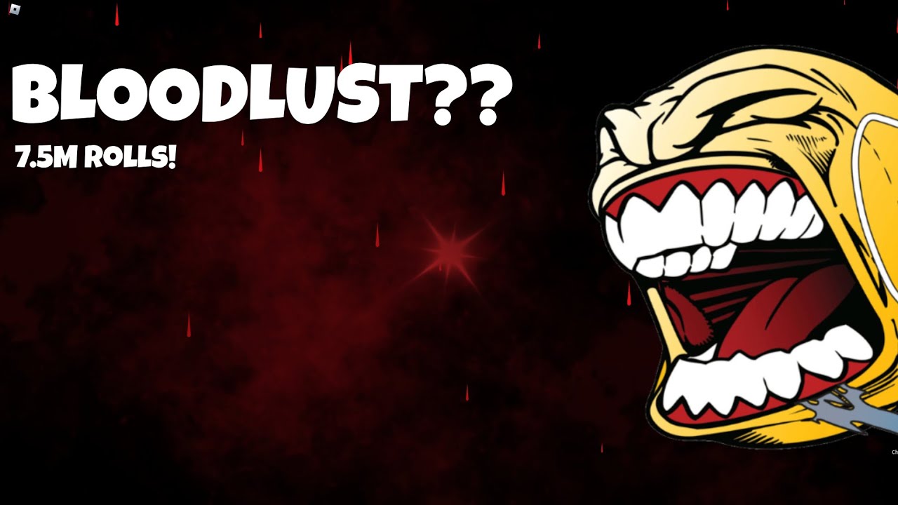 I GOT BLOODLUST?? - (7.5M Rolls in Sols RNG!) - YouTube