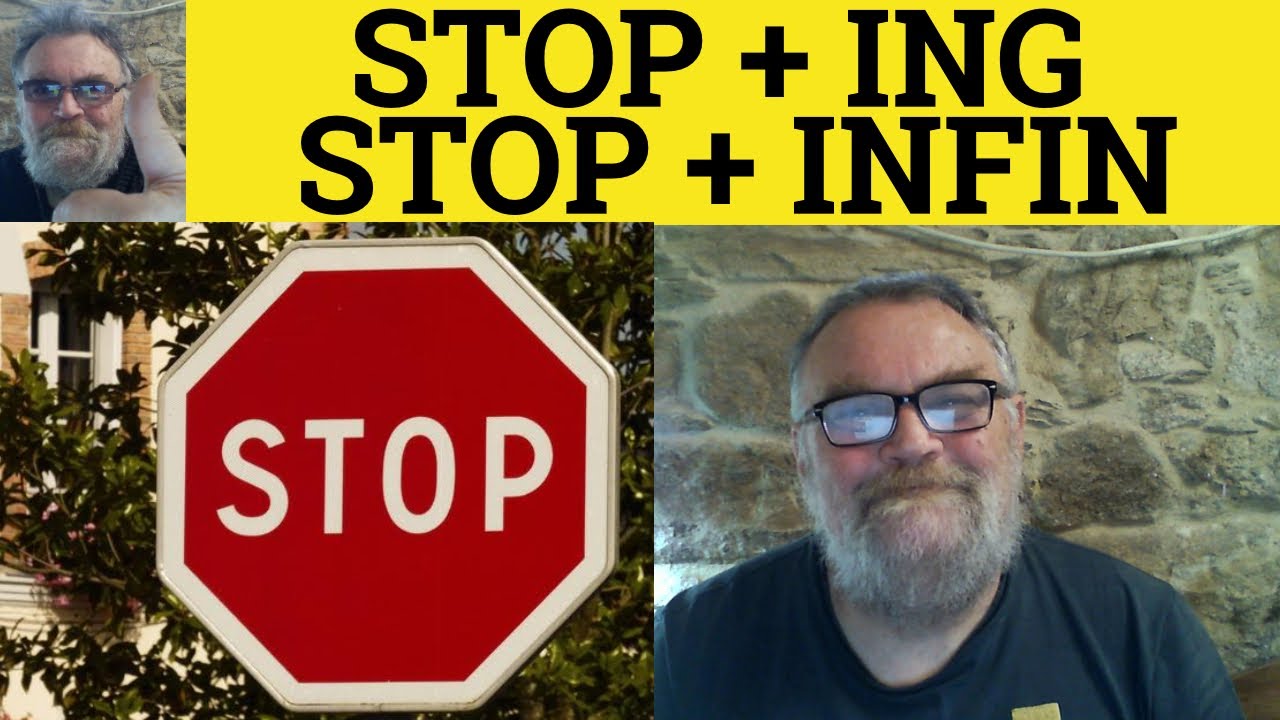 Stop verb ing Stop to Verb Stop Grammar Stop Doing Stop To stop-verb-ing-stop-to-verb-stop-grammar-stop-doing-stop-to