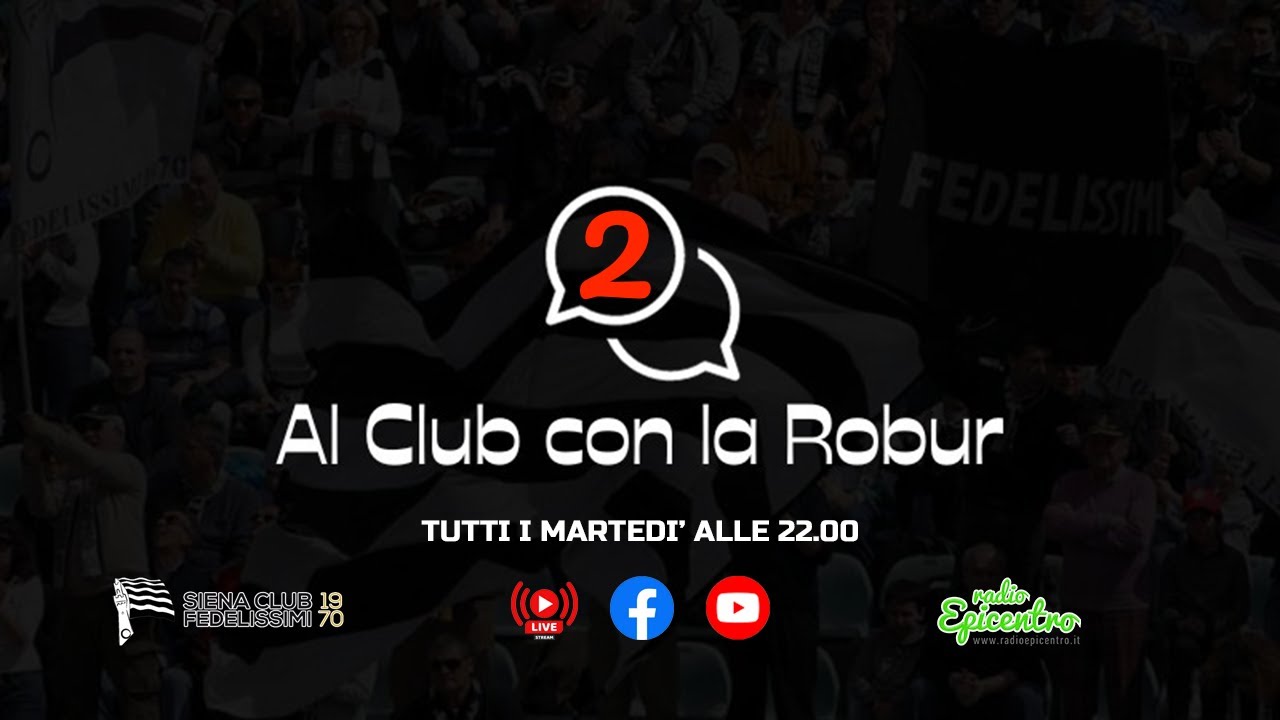 Al Club con la Robur | Stagione 2 | 22° puntata con Stefano Guberti ...