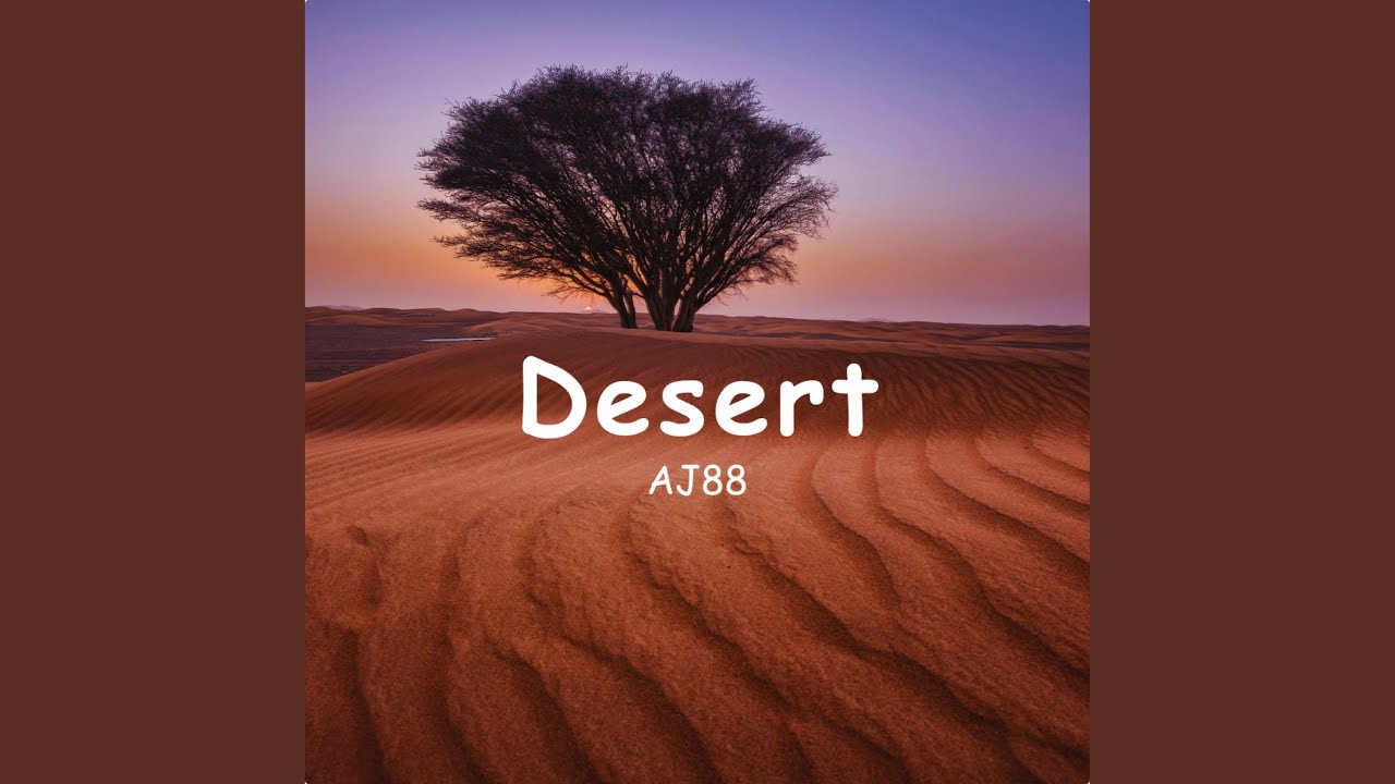 Desert - YouTube