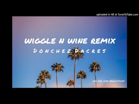 Wiggle n Wine Remix (2019)