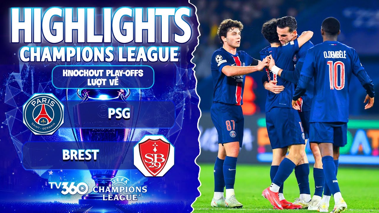 HIGHLIGHTS PSG VS BREST: QUÁ MẠNH, QUÁ NHANH, PSG QUÁ NGUY HIỂM ...