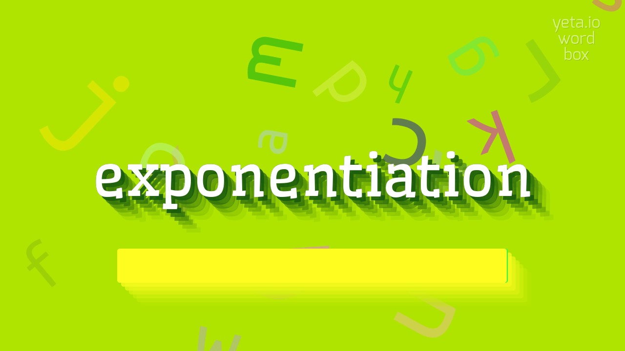 EXPONENTIATION - How to pronounce Exponentiation? - YouTube