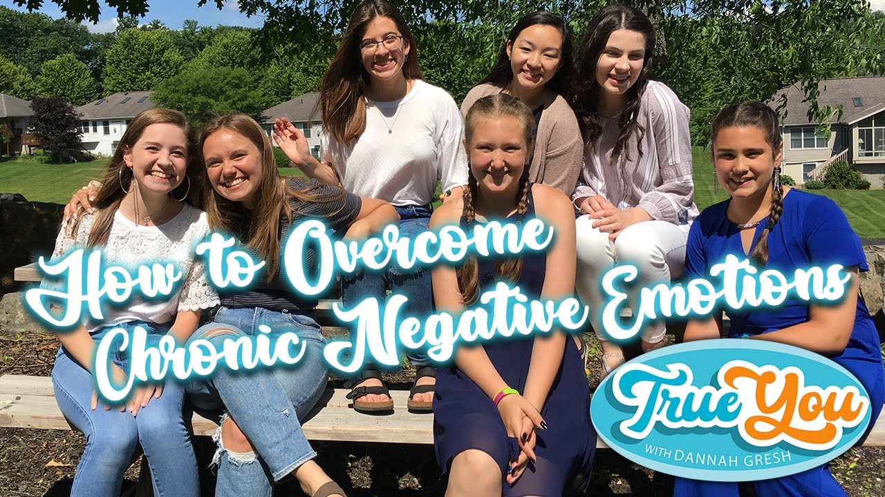 How to Overcome Chronic Negative Emotions (True You Episode 2) - YouTube