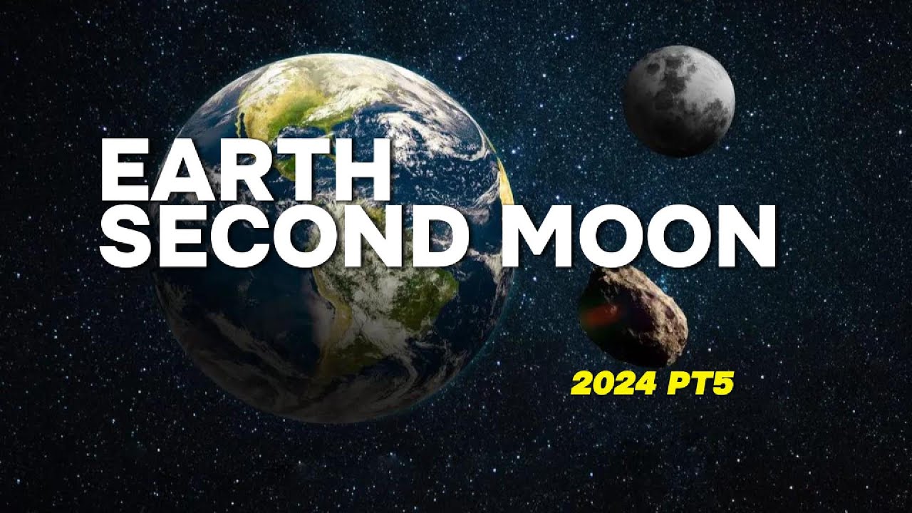 Earth's Second Moon 2024 PT5 Explained: Rare Celestial Event - YouTube