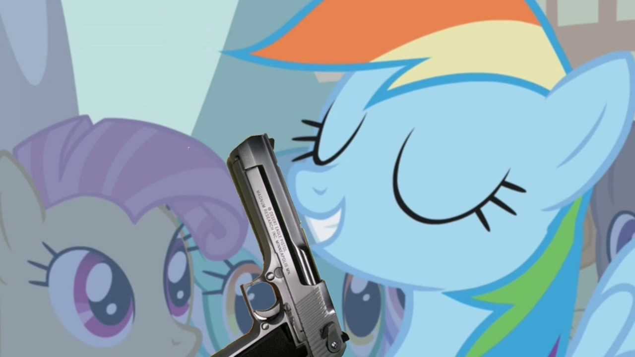 Rainbow Dash plays with guns - YouTube