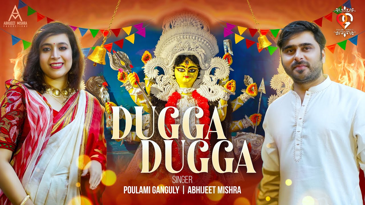 DUGGA DUGGA I POULAMI GANGULY & ABHIJEET MISHRA I New Durga Puja Song 2023 I OFFICIAL MUSIC ...