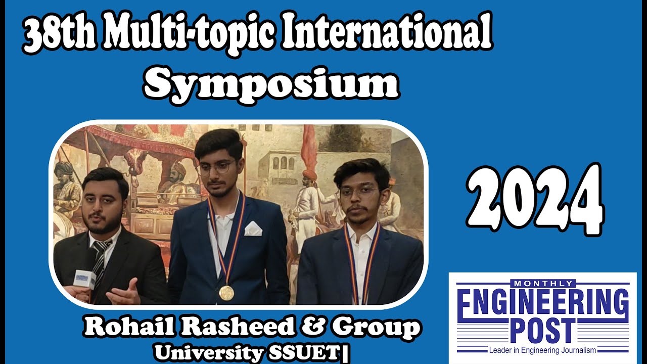 Rohail Rasheed & Group | SSUET| IEEEP Karachi Centre | 38th Multi Topic ...