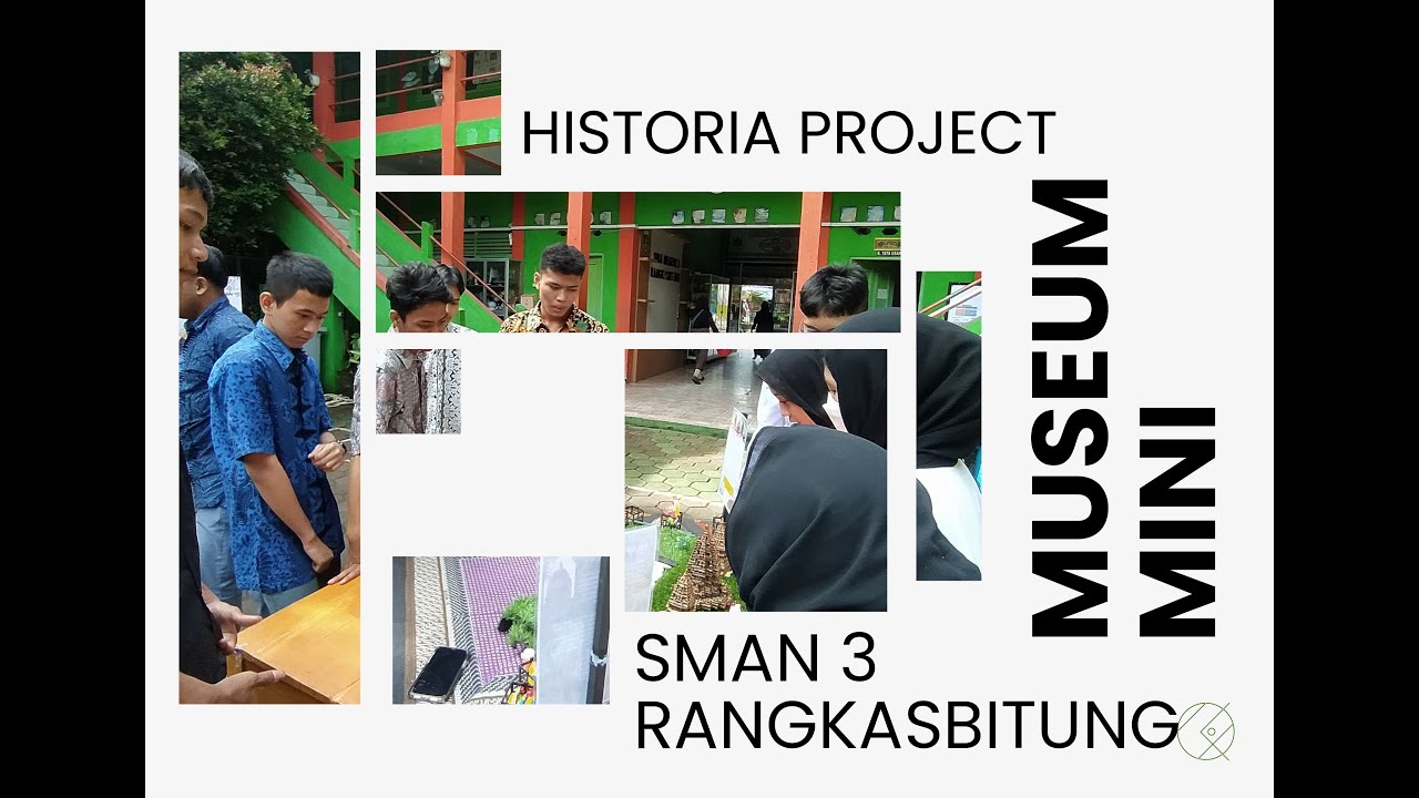 MUSEUM MINI SMAN 3 RANGKASBITUNG - YouTube