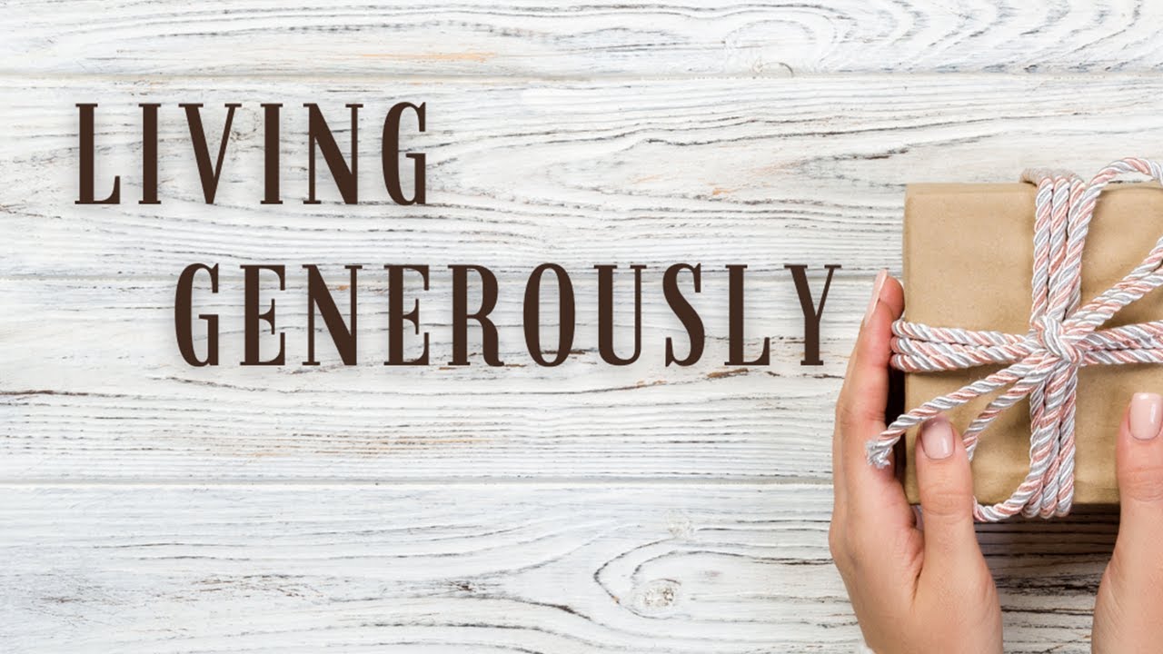 Living Generously 12/8/2024 - YouTube