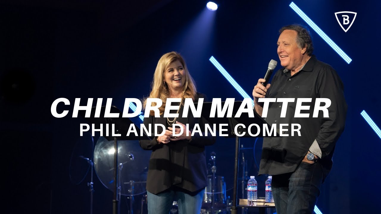 Children Matter - Phil & Diane Comer - Brave Church - YouTube