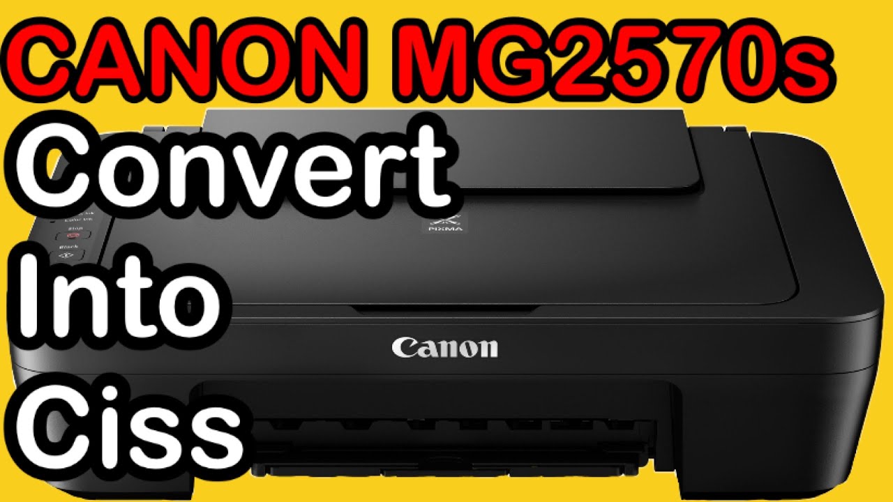 CANON MG2570s CONVERT TO CISS - YouTube