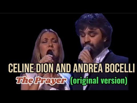 THE PRAYER - Original version 14 years ago! #celinedion #andreabocelli ...