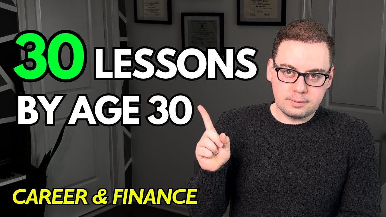 ACCOUNTANT EXPLAINS: 30 Lessons I Learned By Age 30 (investing, career ...
