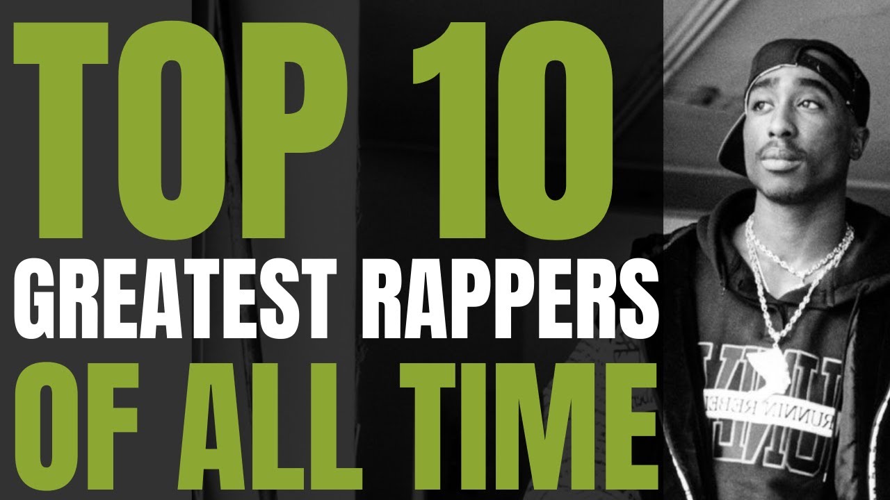 The Top 10 Greatest RAPPERS of All Time - 2022 - YouTube