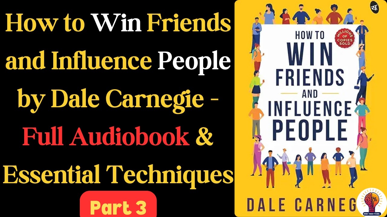 How to Win Friends and Influence People by Dale Carnegie | Full ...