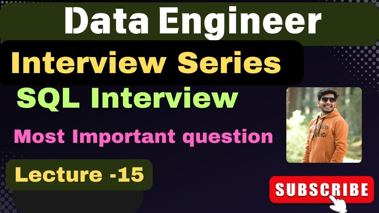 15 SQL interview question- 8 | Data Engineer Interview - YouTube